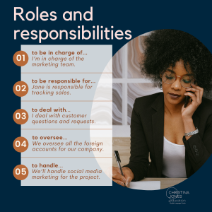 5 ways to describe your roles and responsibilities | Christina Jones